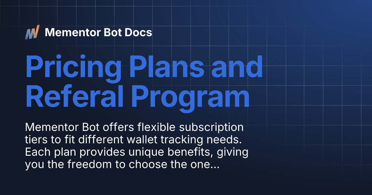 Pricing Plans and Referal Program | Mementor Bot Docs