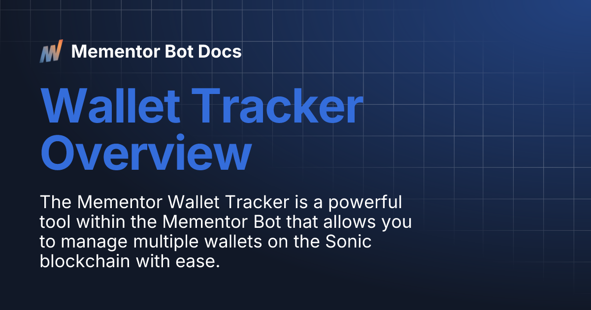 Wallet Tracker Overview | Mementor Bot Docs