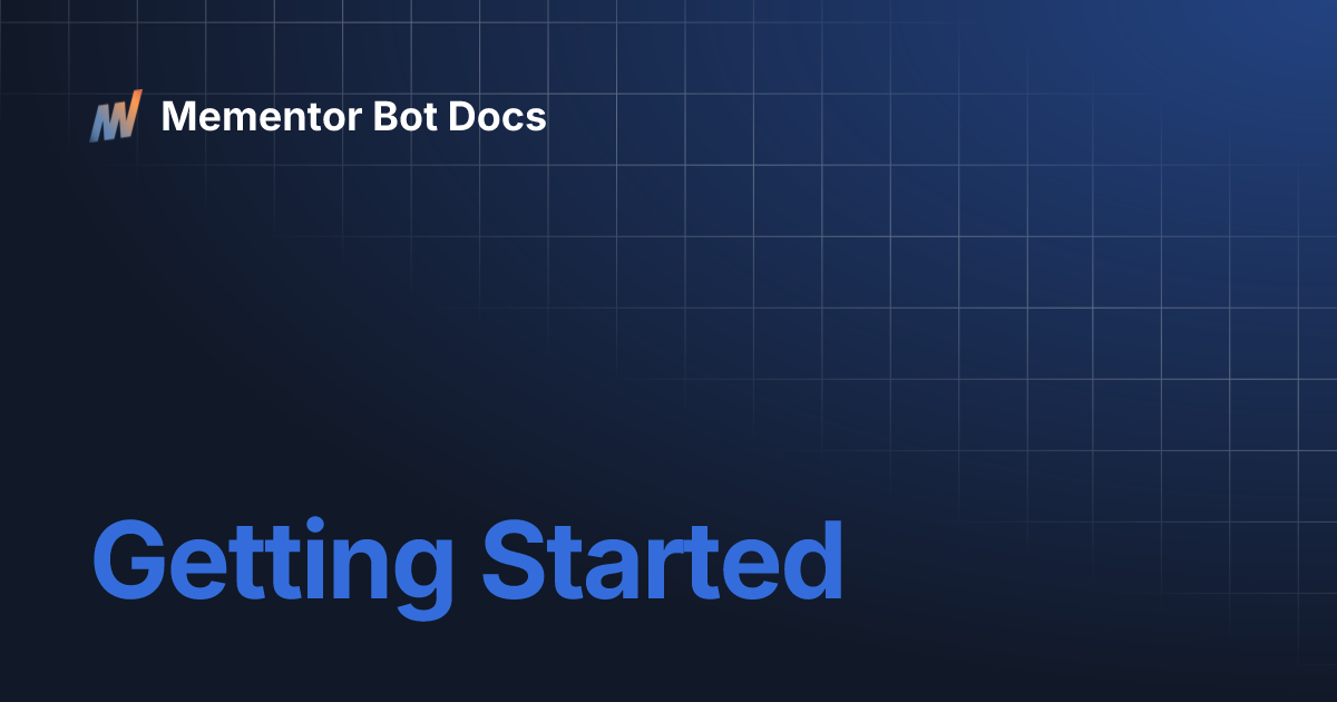 Getting Started | Mementor Bot Docs